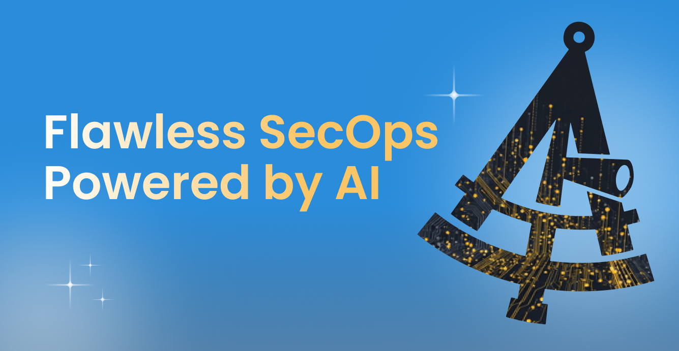 Flawless SecOps Powered by AI