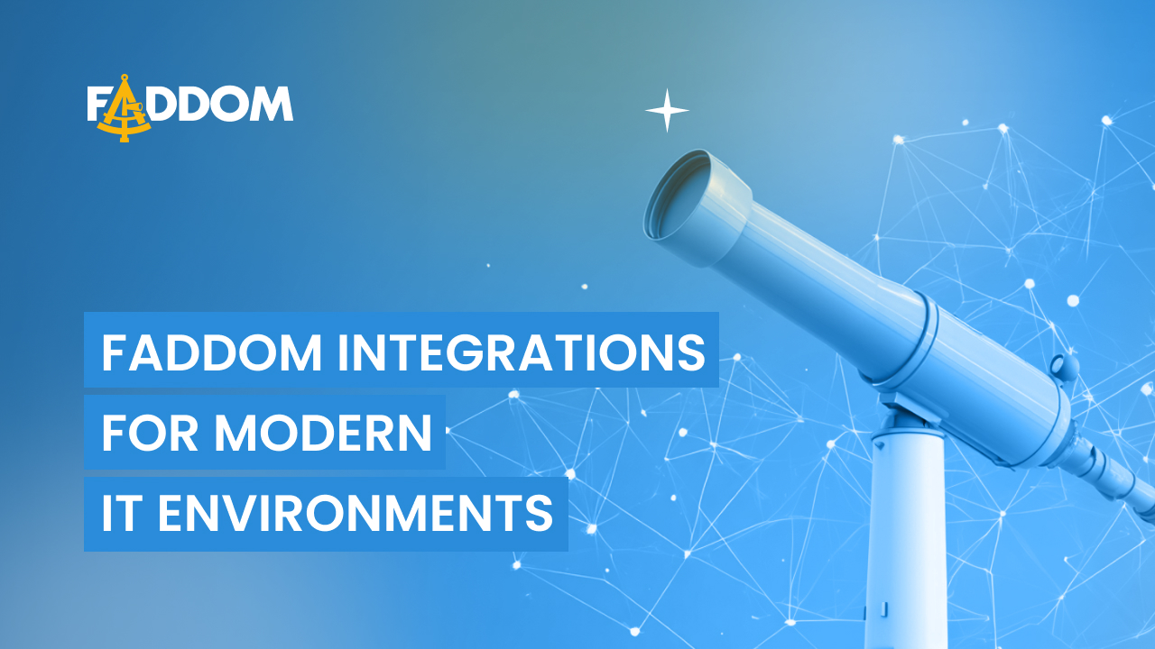Faddom Integrations | IT Ops, Security & Identity Tools